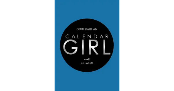 Calendar Girl Jul Avgust – Odri Karlan