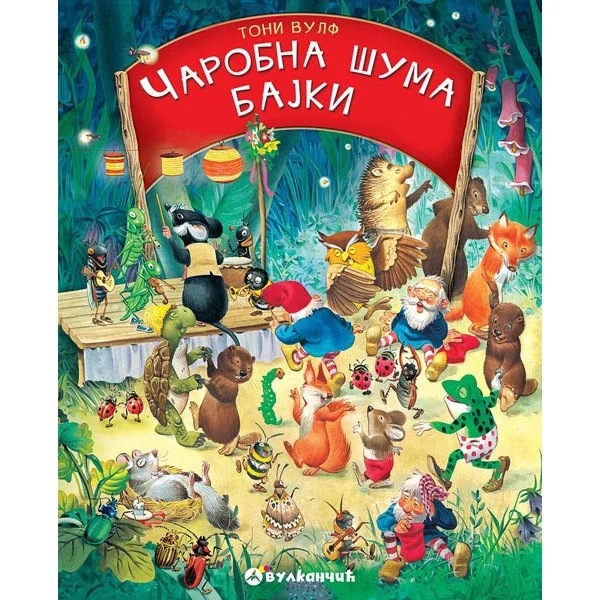 Čarobna šuma bajki – Toni Vulf
