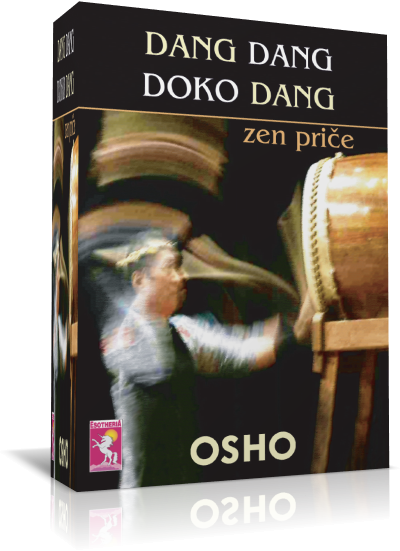 Dang dang doko dang – Osho