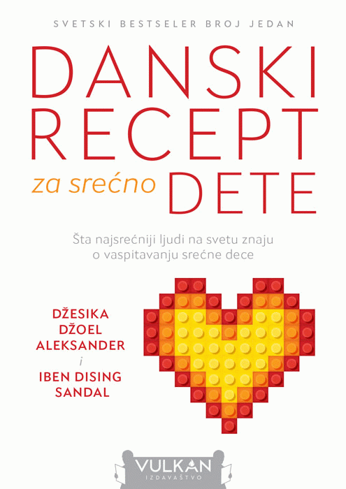 Danski recept za srećno dete Džesika Džoel Aleksander, Iben Dising Sandal