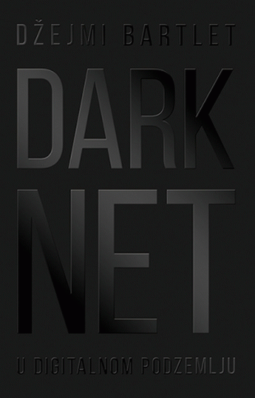 Darknet – U digitalnom podzemlju Džejmi Bartlet