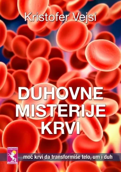 Duhovne misterije krvi – Kristofer Vejsi