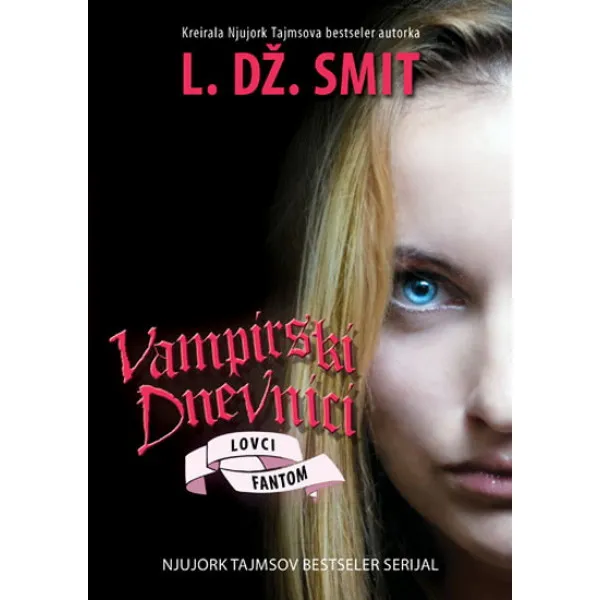 Fantom Vampirski dnevnici – VIII tom – L.Dž.Smit