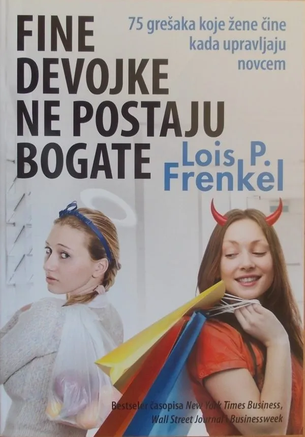 Fine devojke ne postaju bogate – Lois P.Frankel