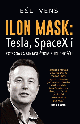 Ilon Mask: Tesla, SpaceX i potraga za fantastičnom budućnošću Ešli Vens