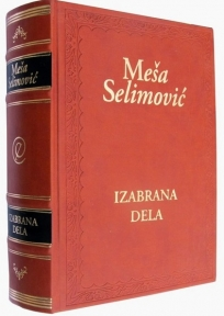 Izabrana dela – Meša Selimović