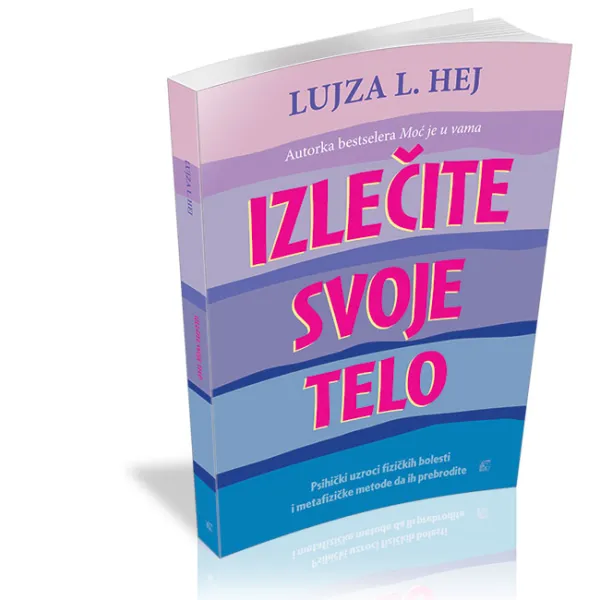 Izlečite svoje telo – Lujza Hej