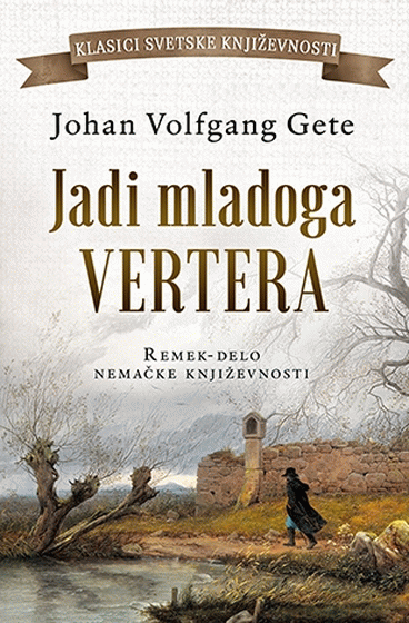 Jadi mladoga Vertera Johan Volfgang Gete