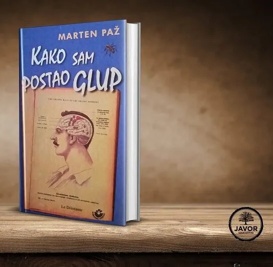 Kako sam postao glup – Marten Paž