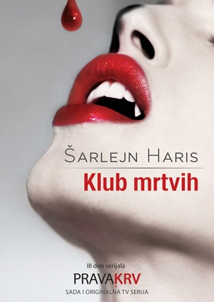 Klub mrtvih Prava krv III – Šarlejn Haris