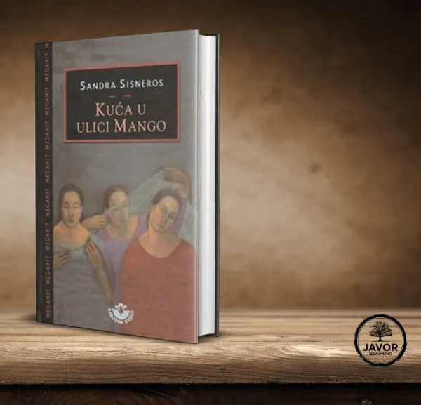 Kuća u ulici Mango – Sandra Sisneros