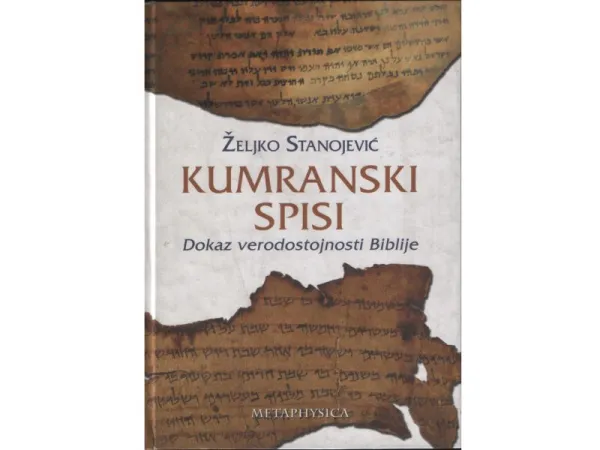 Kumranski spisi – Željko Stanojević