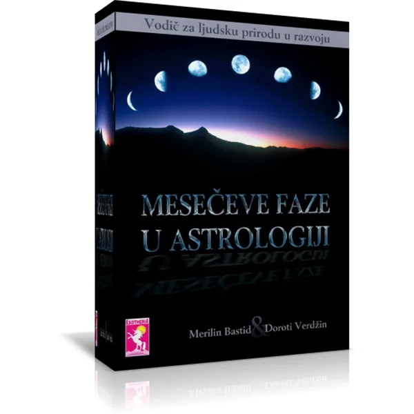 Mesečeve faze u astrologiji
Merilin Bastid & Doroti Verdžin