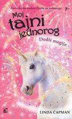 Moj tajni jednorog Dodir magije
Linda Čapman