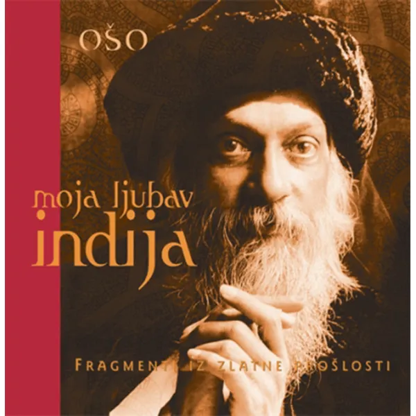 Moja ljubav Indija – Osho