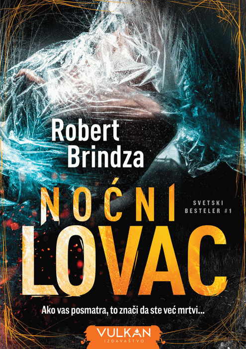 Noćni lovac Robert Brindza