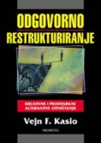 ODGOVORNO RESTRUKTURIRANJE Vejn Kasio