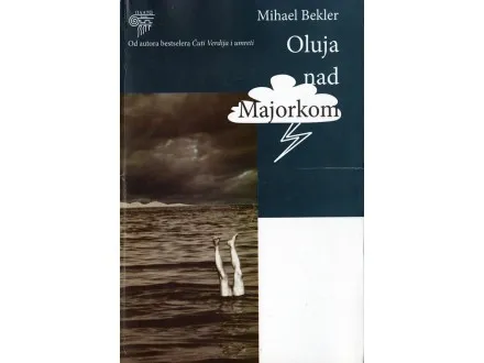 Oluja nad Majorkom
Mihael Bekler