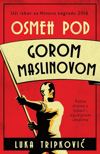 Osmeh pod gorom maslinovom Luka Tripković