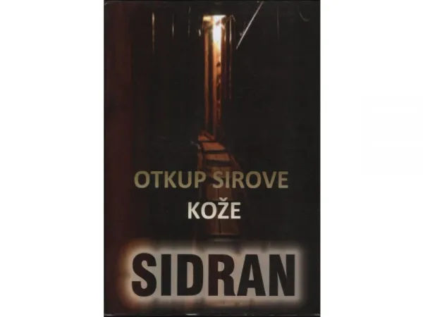 Otkup sirove kože – Abdulah Sidran