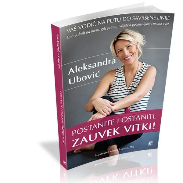 Postanite i ostanite zauvek vitki – Aleksandra Ubović