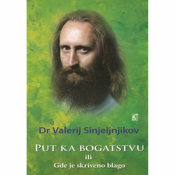 Put ka bogatstvu ili gde je skriveno blago Valerij Sinjeljnjikov