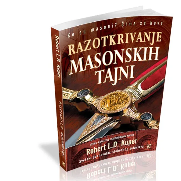 Razotkrivanje masonskih tajni Robert L. D. Kuper