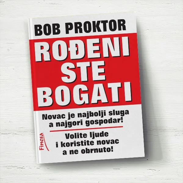 Rođeni ste bogati
Bob Proktor