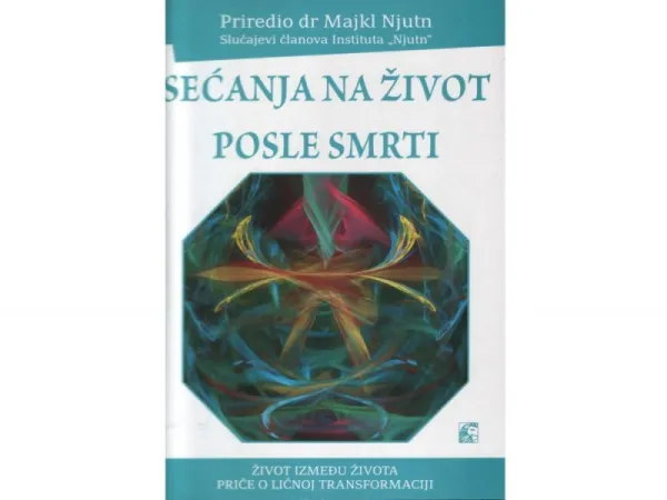 Sećanje na život posle smrti – Njutn Majkl