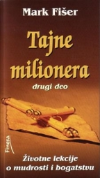 Tajne milionera – II deo
Mark Fišer