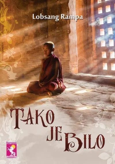 Tako je bilo – Lobsang Rampa