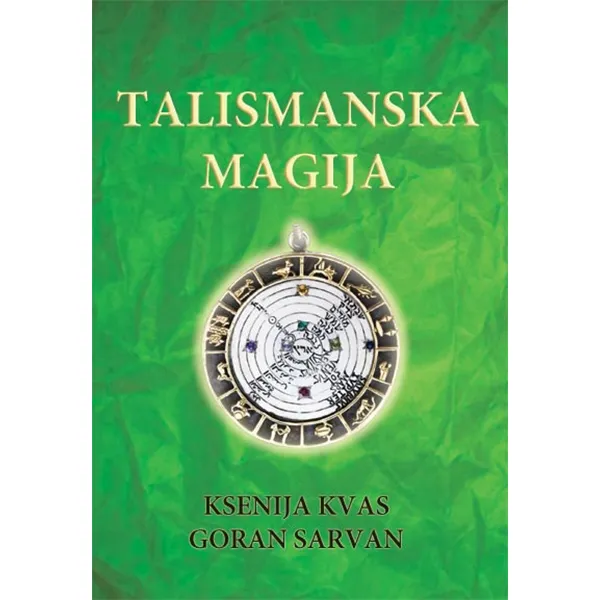 Talismanska magija – Goran Sarvan & Ksenija Kvas