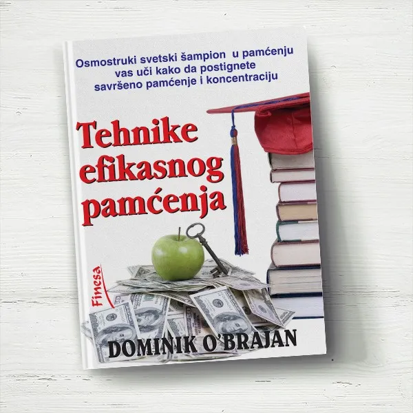 Tehnike efikasnog pamćenja
Dominik O’ Brajan