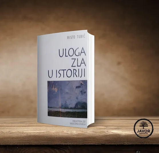 Uloga zla u istoriji – Risto Tubić