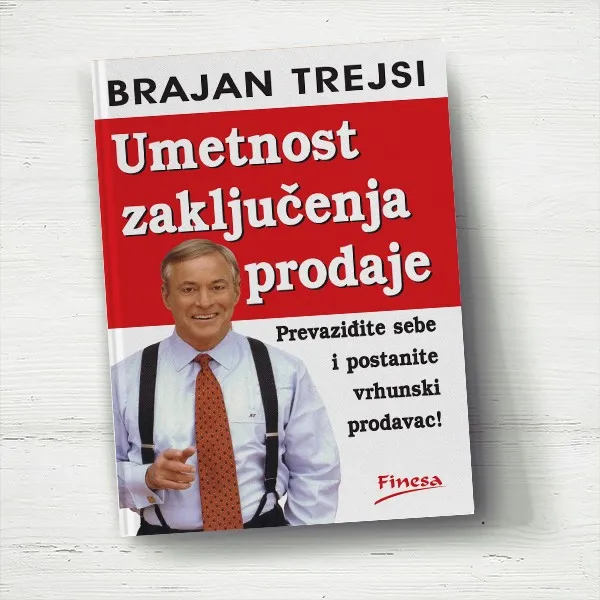 Umetnost zaključenja prodaje
Brajan Trejsi