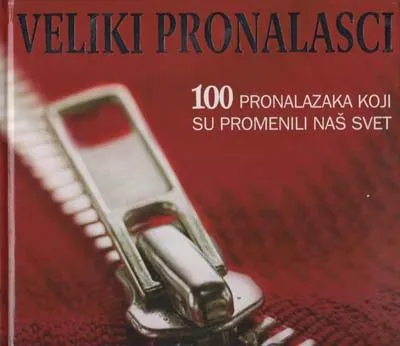 Veliki pronalasci 100 pronalazaka
Suzi Behar Robert Jaram