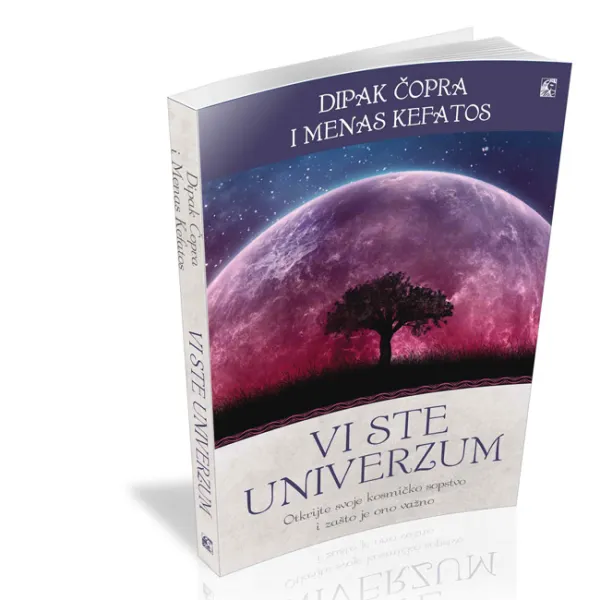 Vi ste Univerzum
Dipak Čopra, Menas Kefatos