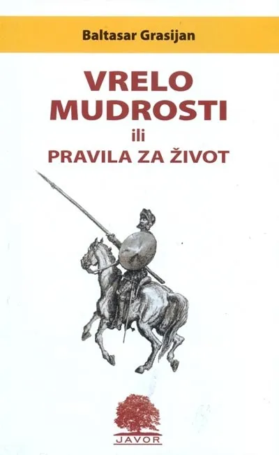 Vrelo mudrosti ili pravila za život – Baltasara Grasijana