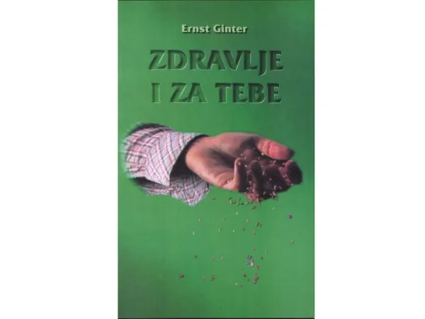 Zdravlje i za tebe Zdravlje za sve ljude – Ernst Ginter