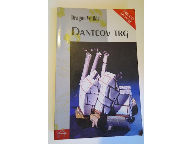 DRAGAN VELIKIĆ / DANTEOV TRG