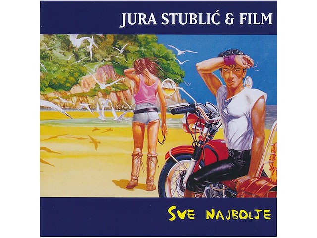 Jura Stublić &;; Film ‎– Sve Najbolje