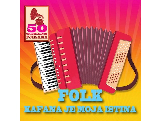 Various ‎– Folk / Kafana Je Moja Istina