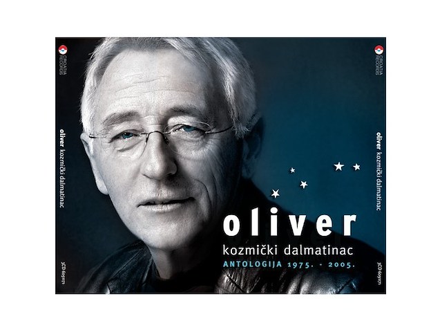 Oliver ‎– Kozmički Dalmatinac (Antologija 1975-2005)