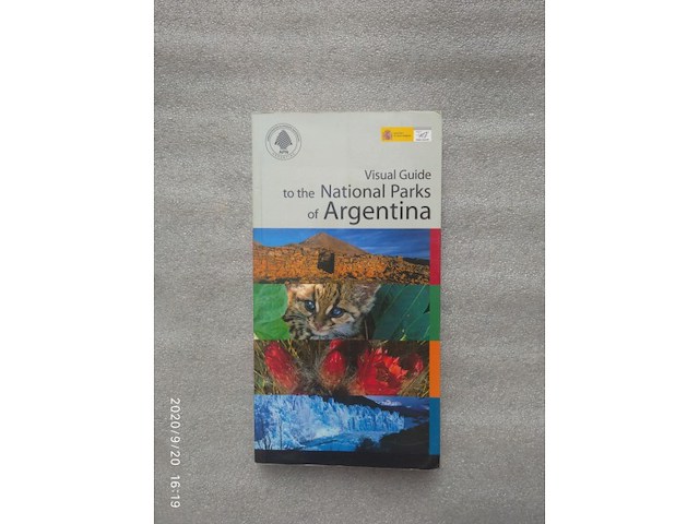 Visual Guide to the National Parks of Argentina