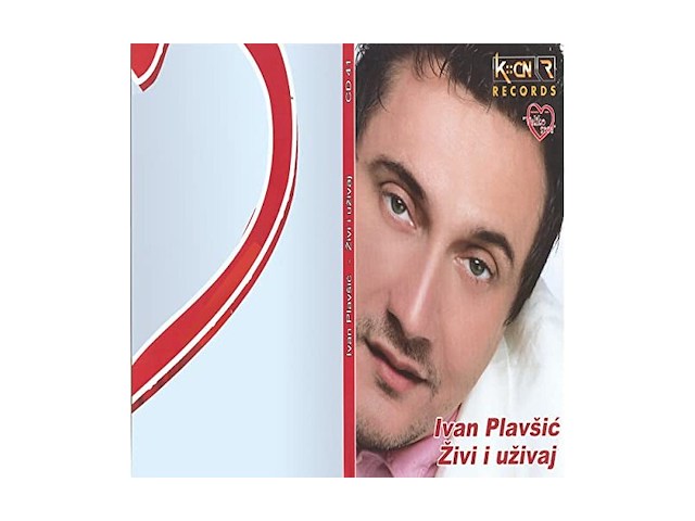 Ivan Plavšić - ŽIVI I UŽIVAJ