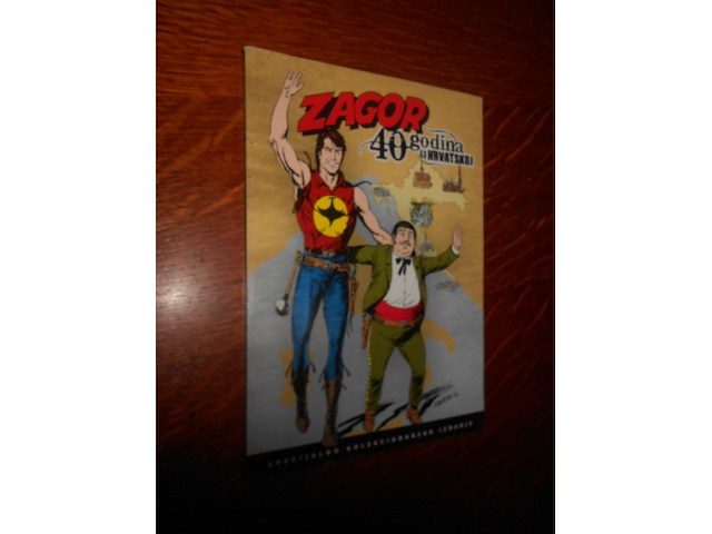 ZAGOR 40 GODINA U HRVATSKOJ