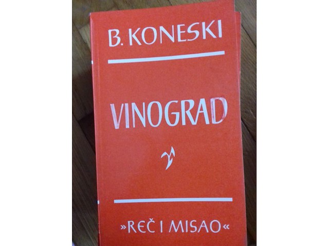 Reč i misao / Vinograd, B. Koneski