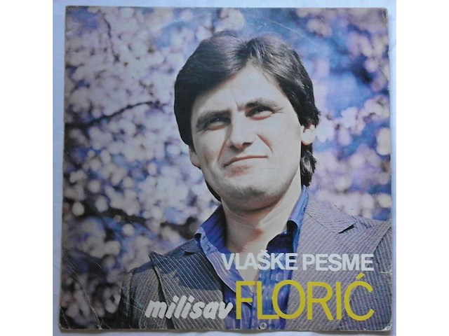 MILISAV  FLORIC  -  VLASKE  PESME