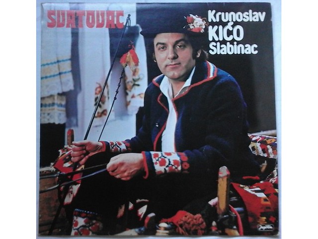 KRUNOSLAV  KICO  SLABINAC  -  SVATOVAC