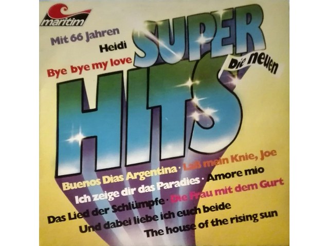 CHOR &; GROSSES ORCHESTER - Die Neuen Super Hits